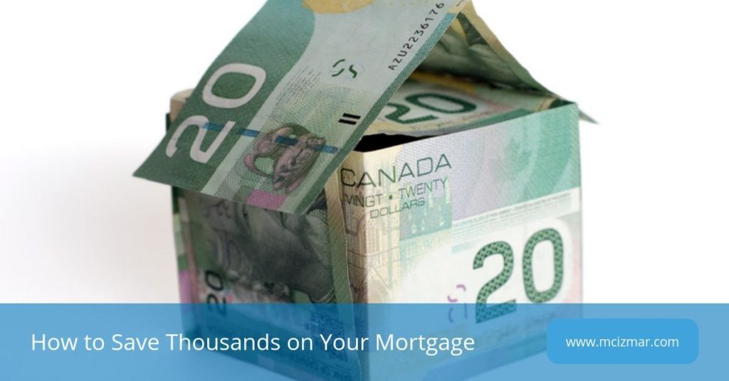 How to save Thousands of Dollars on the Mortgage of your Home in ... How to save Thousands of Dollars on the Mortgage of your Home in ...